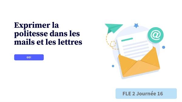 Exprimer la politesse dans les mails, courriers