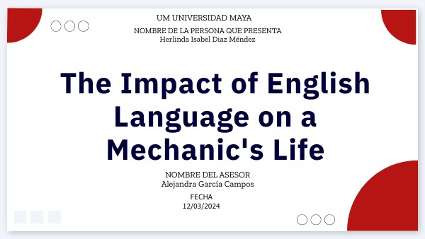 The Impact of English Language on a Mechanic's Life | Genially
