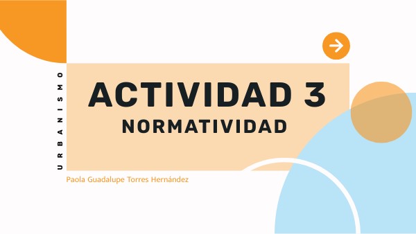 URB1_GPO1A_TORRES_HERNÁNDEZ_PAOLA_ACT3_ENTREGA | Genially