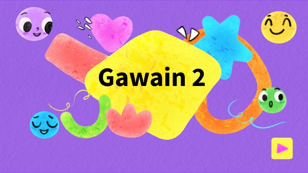 Gawain 2 - Science | Genially
