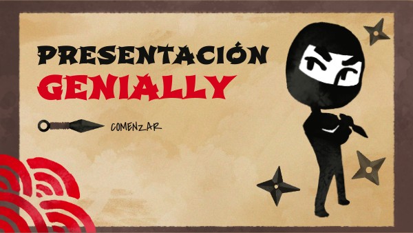PRESENTACIÓN NINJA | Genially