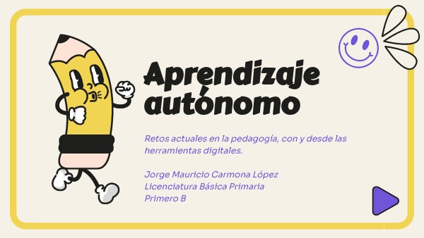 Aprendizaje Autónomo. | Genially