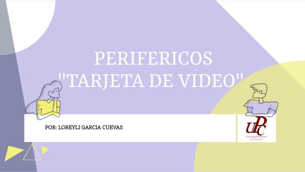 TARJETA DE VIDEO | Genially