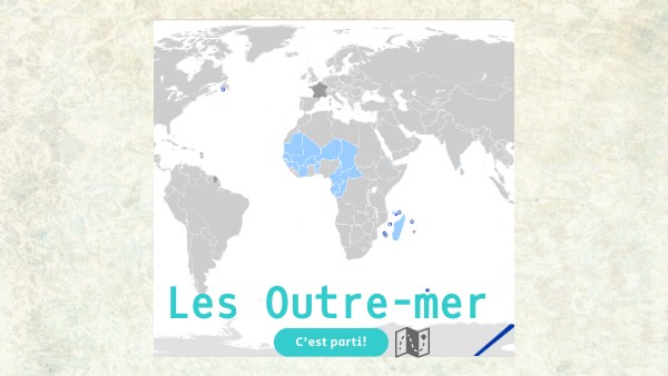 Les outre-mer | Genially