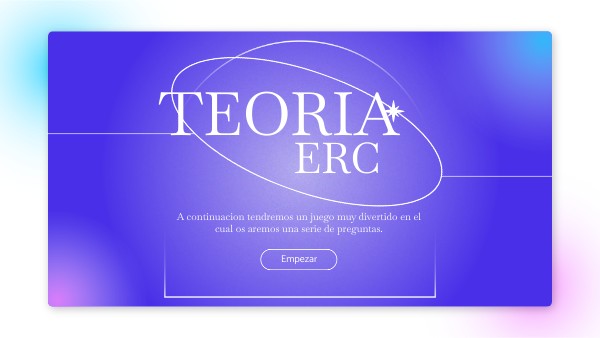 Teoría ERC | Genially