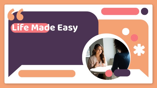 Life Made Easy | Genially