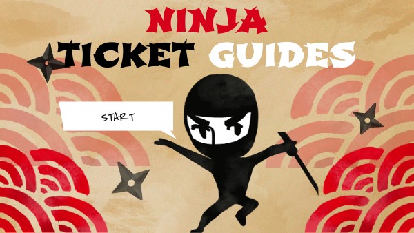 NINJA Ticket Guide Quiz | Genially