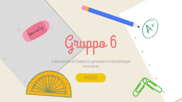 Gruppo 6 | Genially