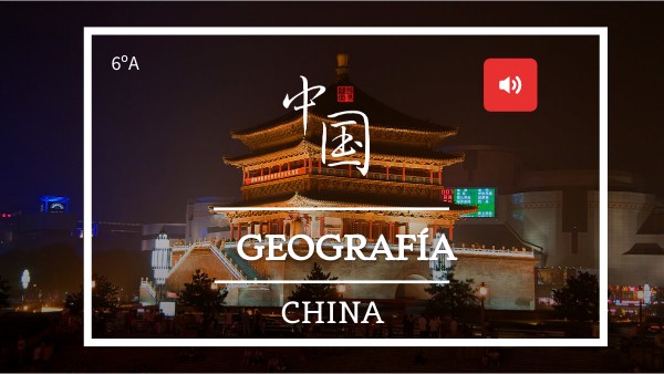 PRESENTACIÓN CHINA | Genially