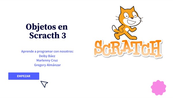 Objetos en Scratch 3 | Genially