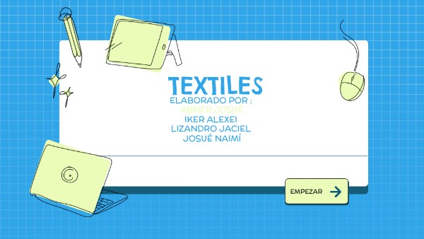 Textiles 😀 | Genially