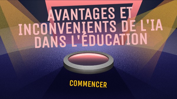 AI quiz avantages et inconvenients | Genially