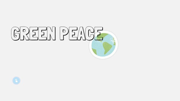 green peace | Genially