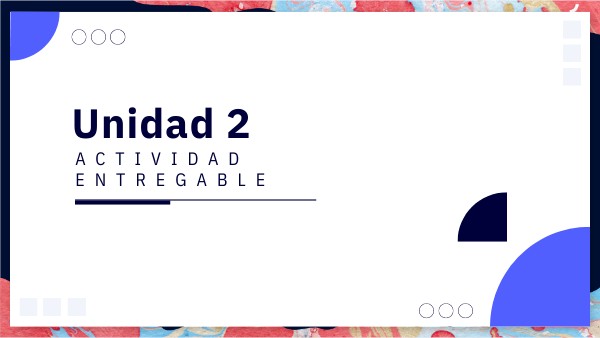 ACTIVIDAD ENTREGABLE U2 NRC 584 | Genially