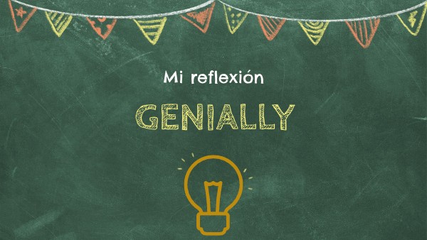 Mi reflexión Genially 1