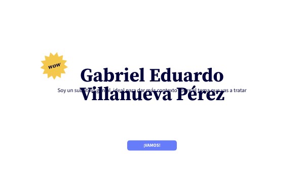 Gabriel Villanueva. | Genially
