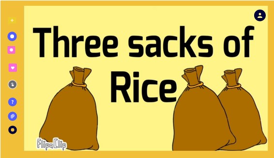 Three Sacks of Rice | Genially