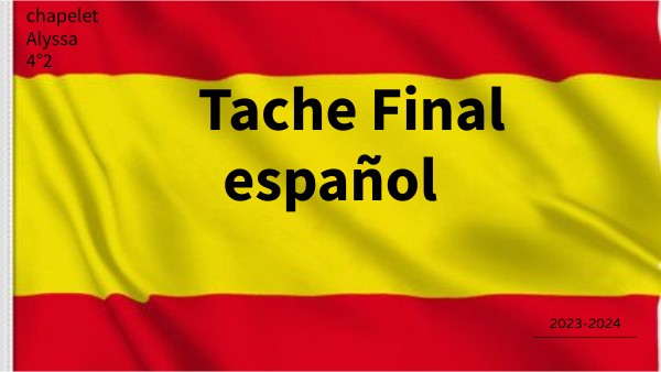 projet tache final espagnol Alyssa | Genially