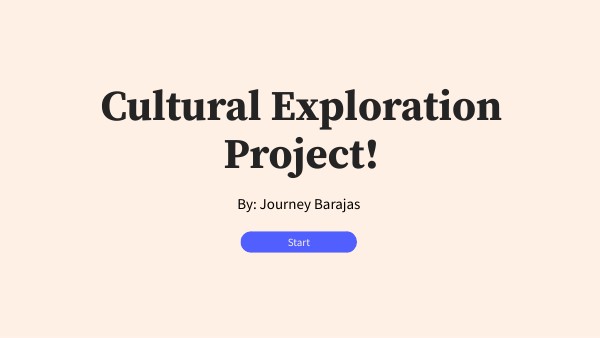 Cultural Exploration Project #2 | Genially