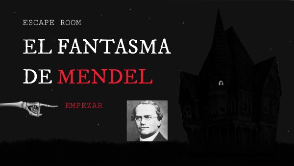 ESCAPE ROOM EL FANTASMA DE MENDEL