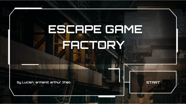 FACTORY ESCAPE GAME | Genially
