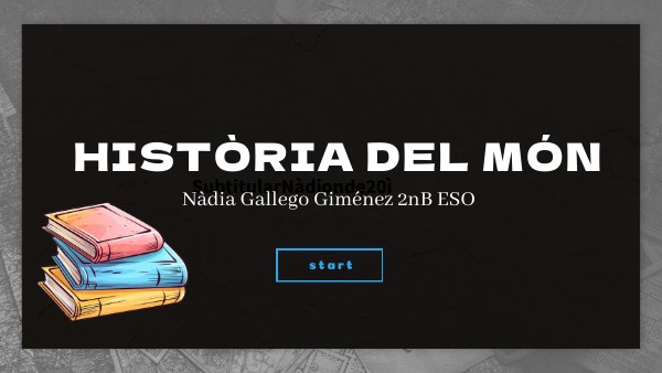 HISTÒRIA DEL MÓN | Genially