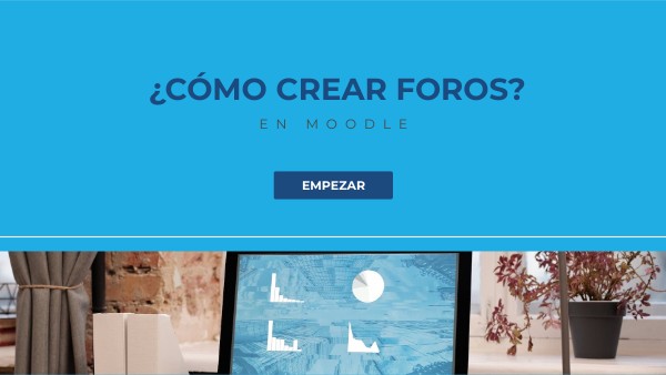 Crear un foro en moodle | Genially