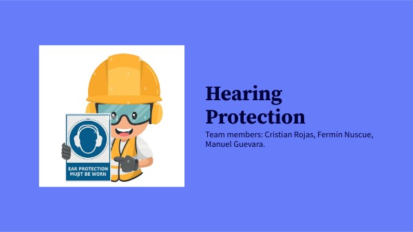 Hearing Protection | Genially