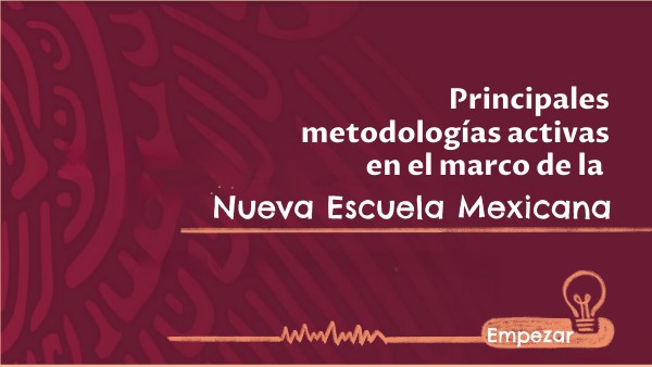 Principales metodologías activas en la NEM | Genially