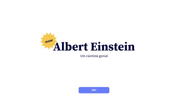 Albert Einstein | Genially