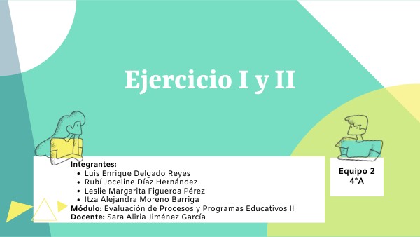 Ejercicio I y II | Genially