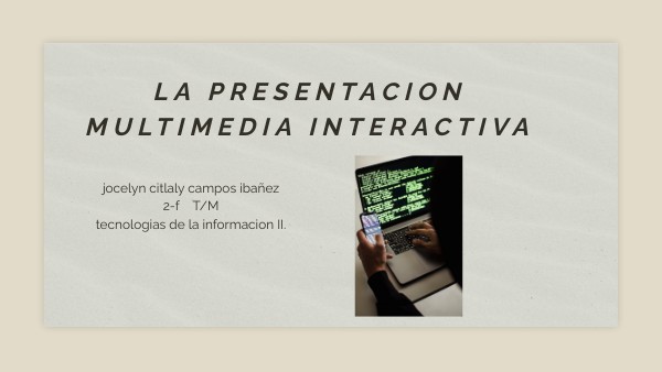 PRESENTACIÓN multimedia interactiva