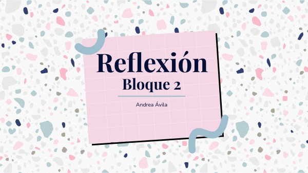 Reflexión 2 | Genially