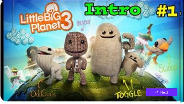 Little big planet 3 | Genially
