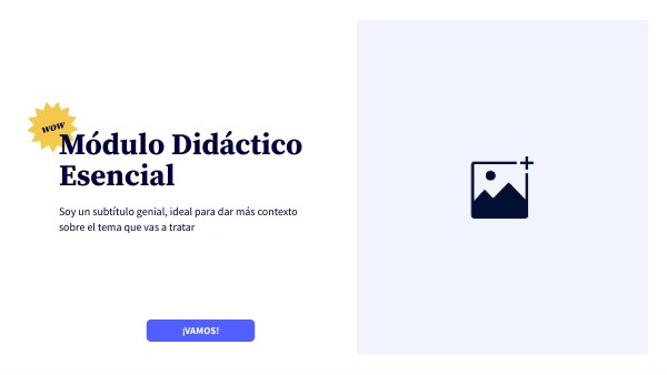 Módulo Didáctico Esencial | Genially