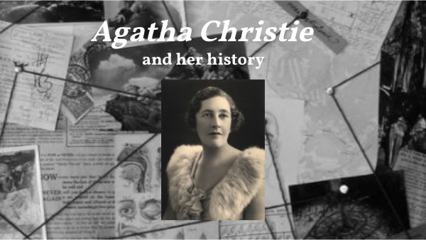 Agatha Christie, her life | Genially