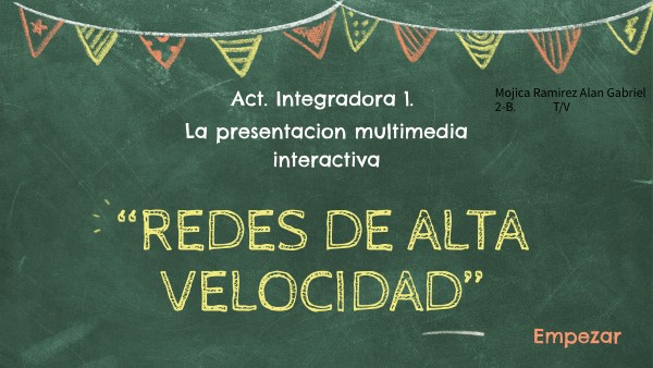 act. integradora 1. La presentación multimedia interactiva
