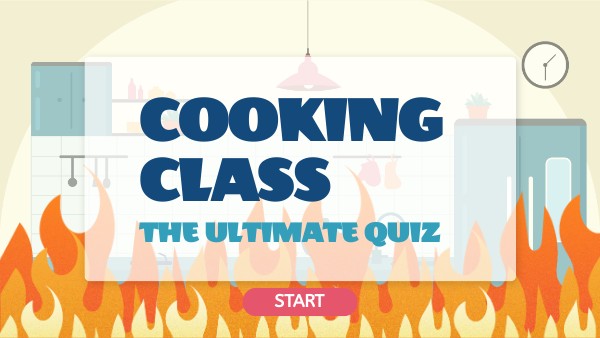 OK_QUIZZONE_Cooking class: the ultimate quiz | Genially