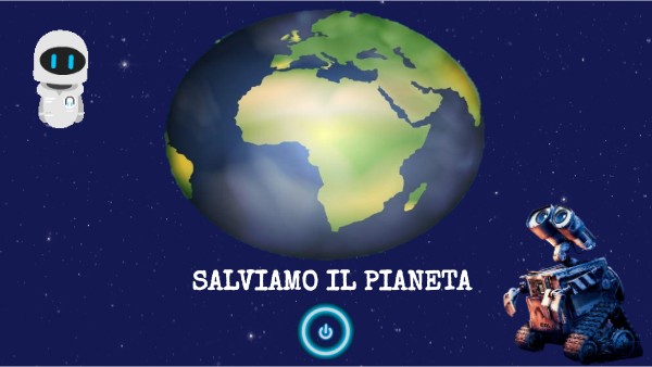 Salviamo il pianeta | Genially