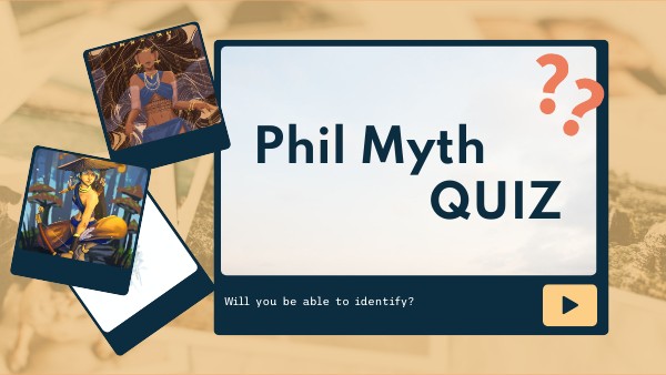 PHIL MYTH QUIZ | Genially