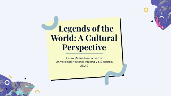 Legends of the World: A Cultural Perspective | Genially