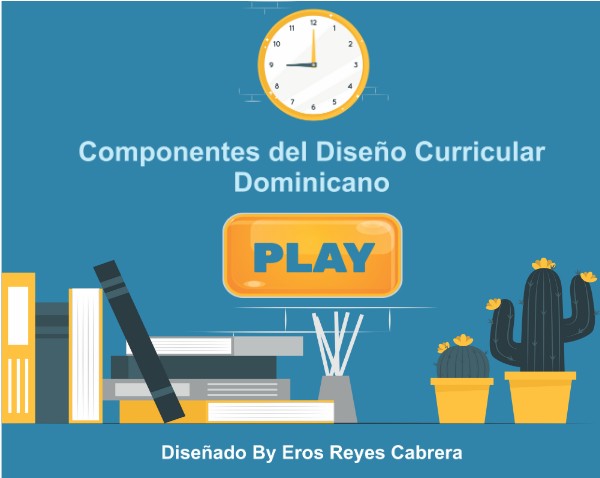 COMPONENTES DEL CURRICULO DOMINICANO | Genially