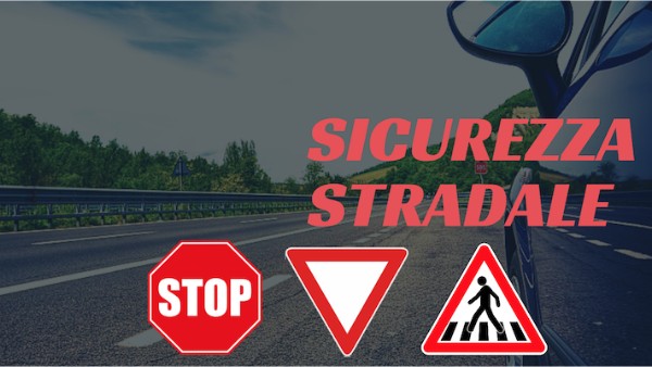 SICUREZZA STRADALE | Genially