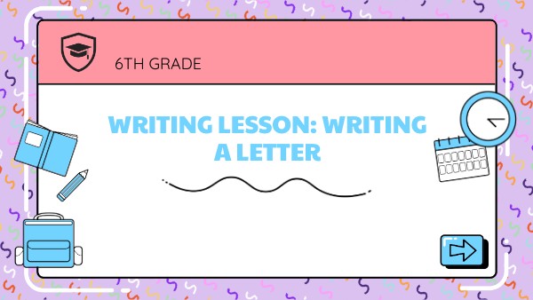 Writing Lesson: Writing a letter | Genially