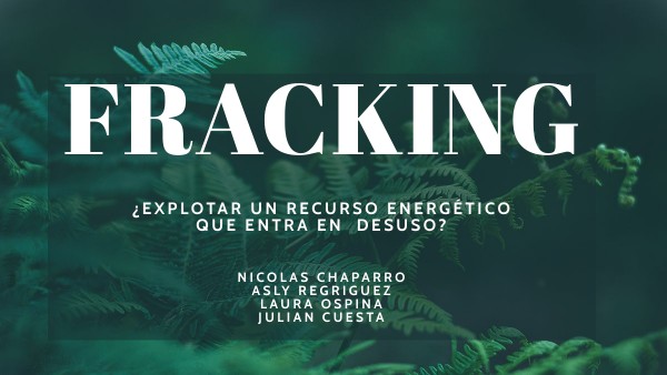 Fracking | Genially