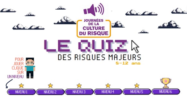 Quiz sur les risques majeurs ! | Genially