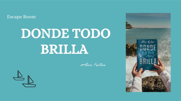 Donde todo brilla de Alice Kellen | Genially