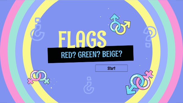 Red, Green, or Beige flag? | Genially