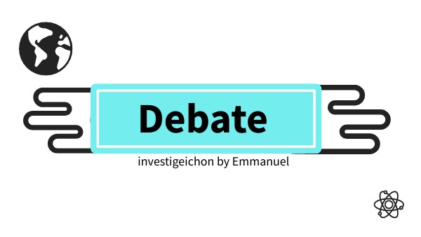 Debate | Genially