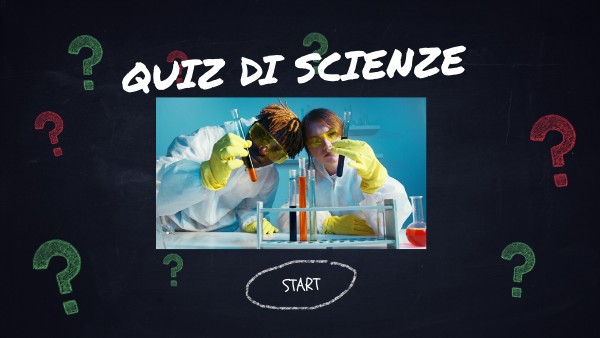 QUIZ DI SCIENZE